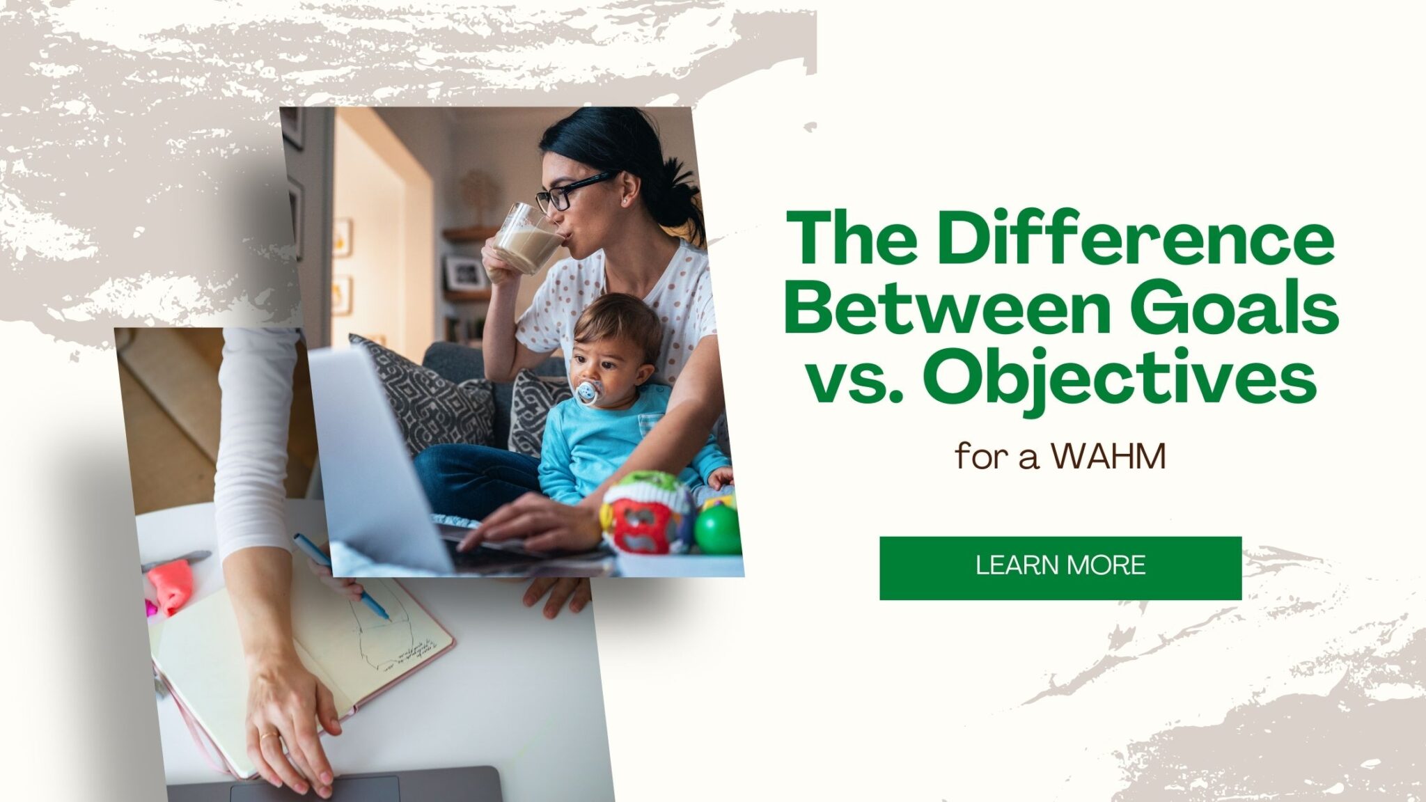 The Difference Between Goals vs. Objectives for a WAHM - The Mom Desk Club